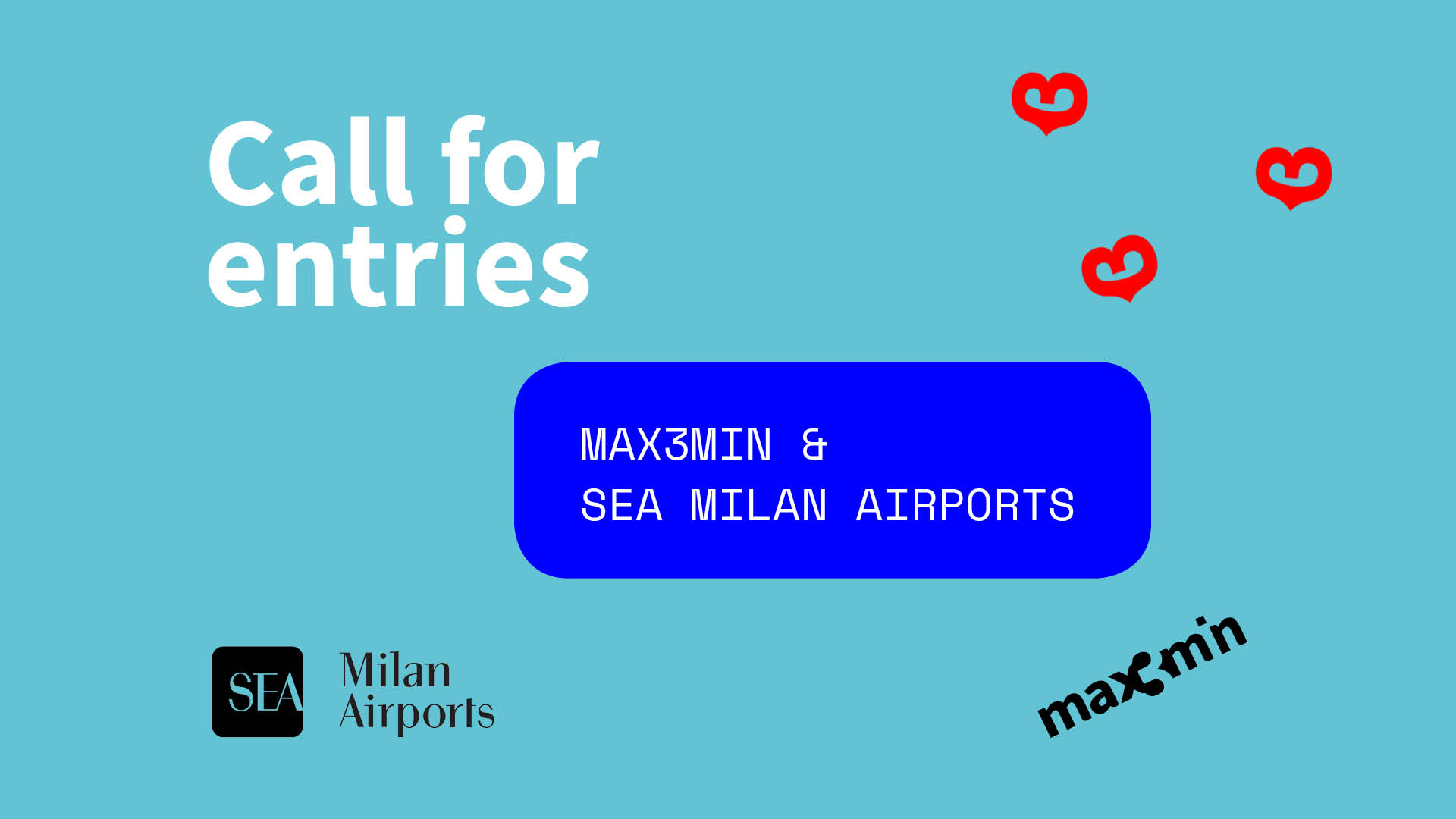 MAX3MIN & SEA Milan Airports - Call for entries
